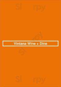 Online menu of VINTANA, ESCONDIDO - restaurant ratings